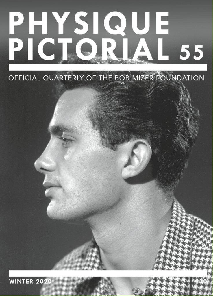 Physique Pictorial Volume 55 [Winter 2020] – BOB MIZER FOUNDATION